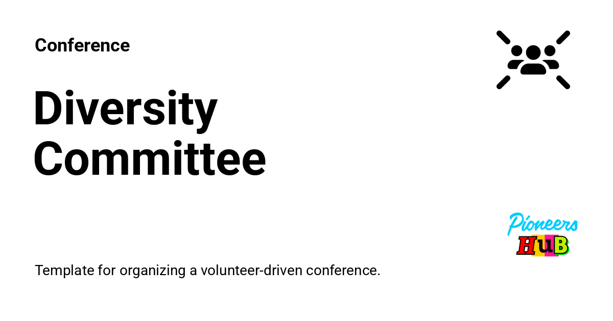 Diversity Committee - Conference