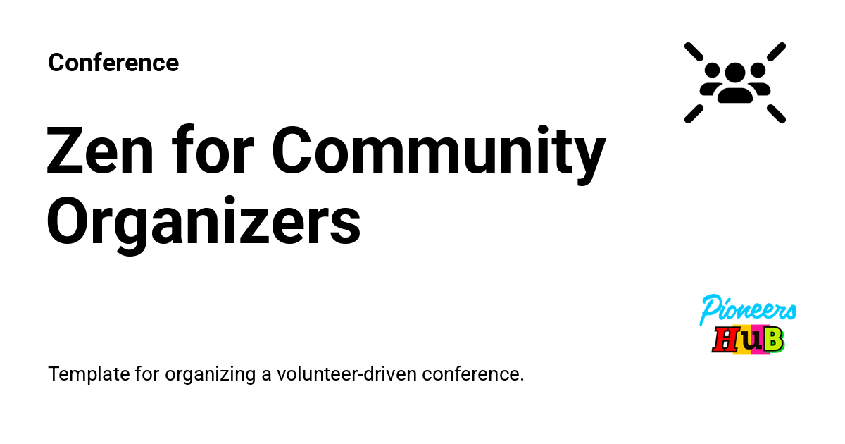 Zen for Community Organizers - Conference