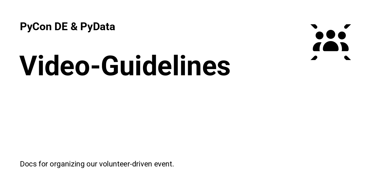 Video-Guidelines - PyCon DE & PyData