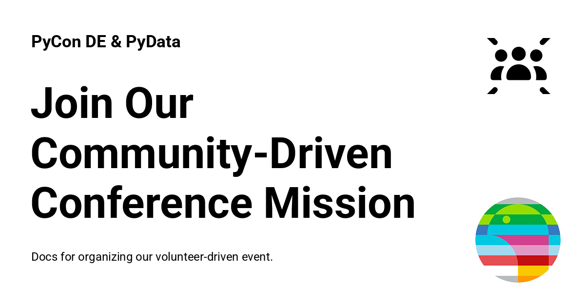 Join Our Community-Driven Conference Mission - PyCon DE & PyData