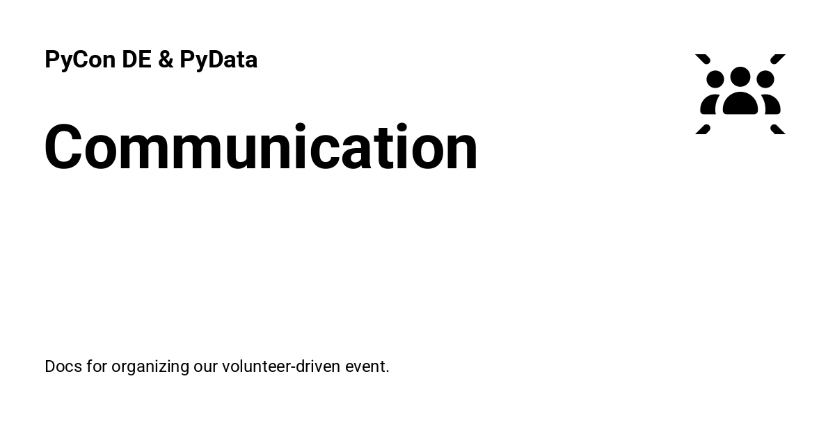 Communication - PyCon DE & PyData
